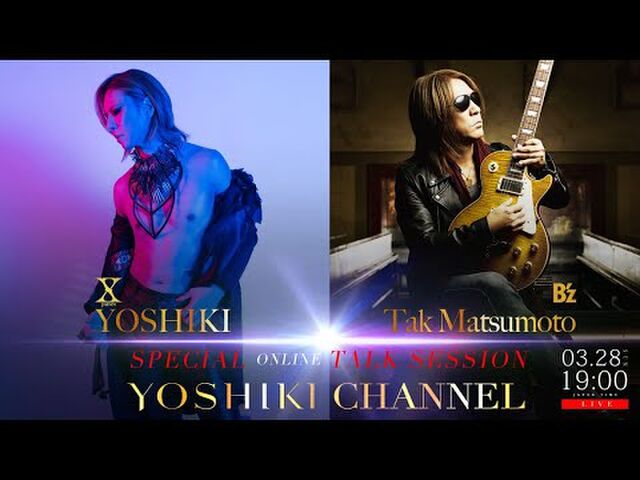 B'z 松本孝弘 × X JAPAN YOSHIKI Onlineスペシャル対談2021.3.28 - Togetter [トゥギャッター]